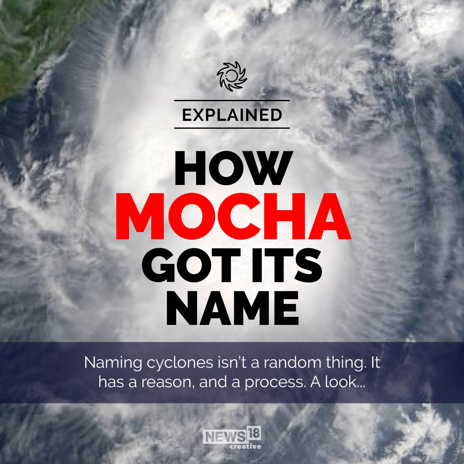 Mocha To Develop Into Cyclone Tomorrow: How Are Cyclones Named ...