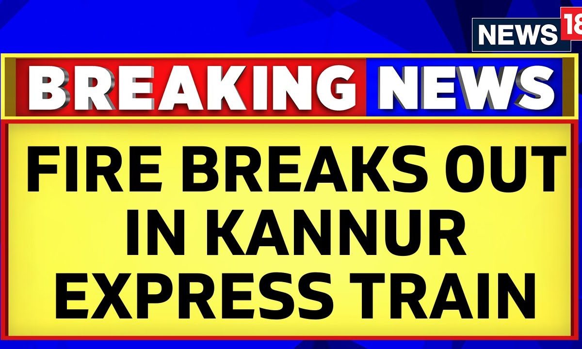Kannur Train Fire | A Fire Broke Out In Alappuzha-Kannur Executive ...