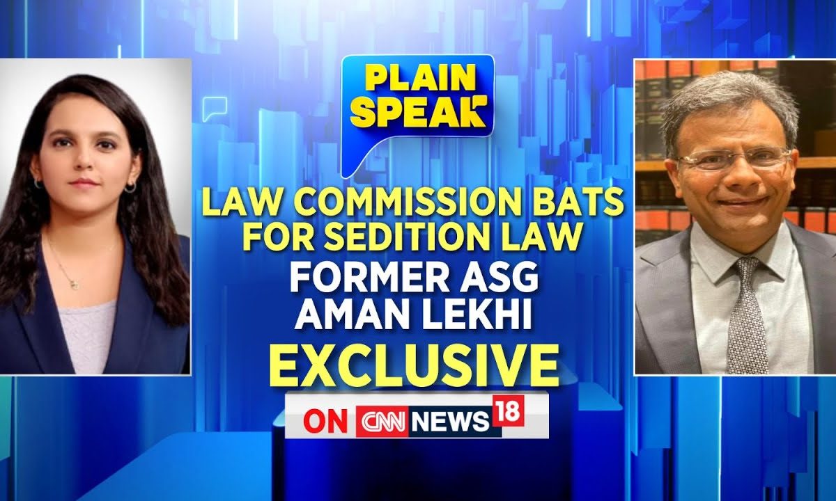 Sedition Law In India: Aman Lekhi Interview As Law Commission Bats For ...