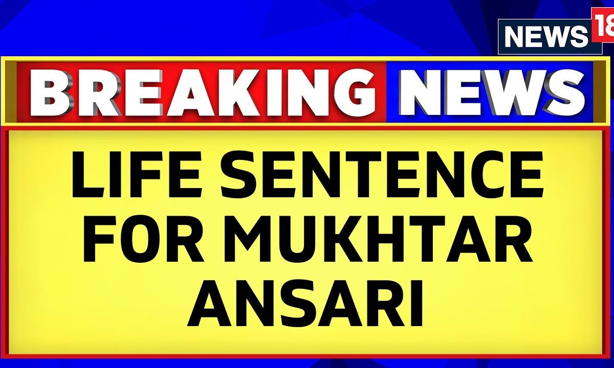Life Sentence For Mukhtar Ansari In Awadhesh Rai Murder Case | English News | Mukhtar Ansari ...