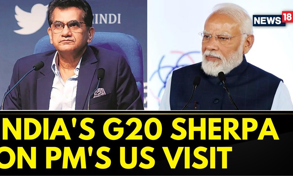 G20 Summit | India's G20 Sherpa Amitabh Kant On PM Modi's Visit to US | G20 Presidency | News18 ...