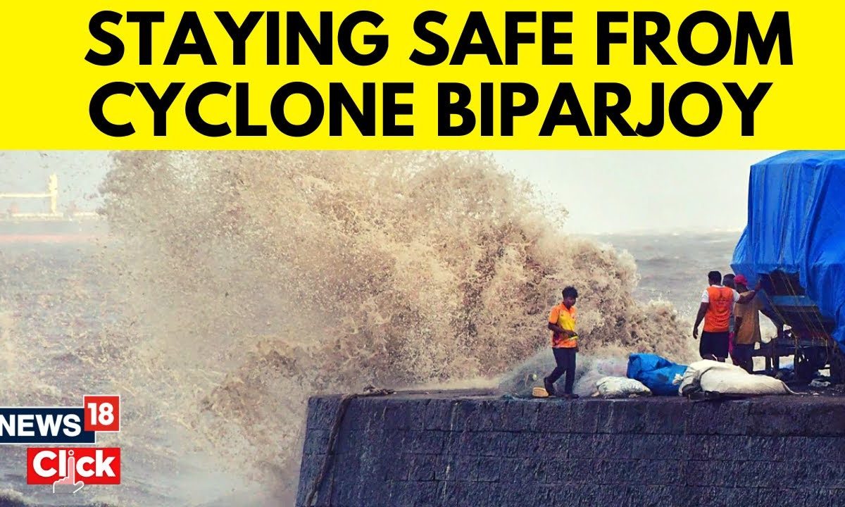 Here Is How To Stay Safe During A Cyclone: Watch | Cyclone Biparjoy ...