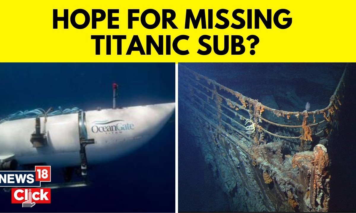 Titanic Sub Update | Underwater Noises Heard Near Titanic Shipwreck ...