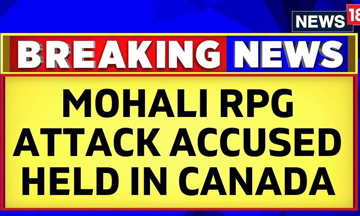 3 Accused Of Mohali RPG Attack Case Held At Canada's Airport | Mohali ...