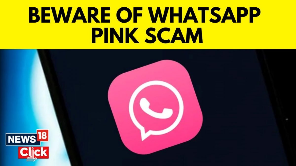 Beware Of WhatsApp Pink Scam | Hackers Exploit Users’ Curiosity with ...