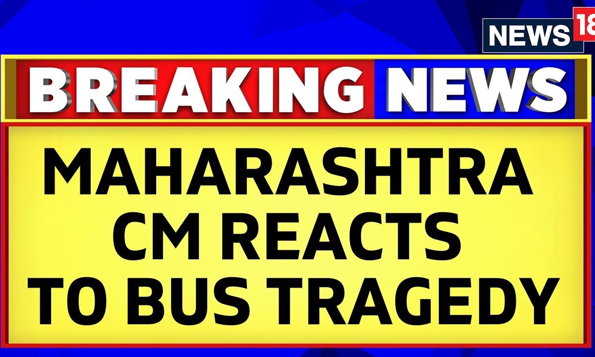 Maharashtra CM Eknath Shinde's First Reaction On Bus Tragedy ...