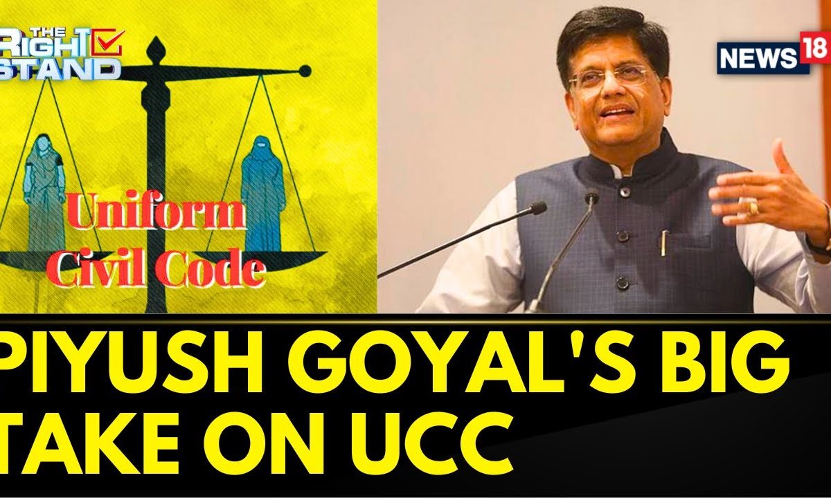 Exclusive: Union Minister Piyush Goyal Talks About Uniform Civil Code ...