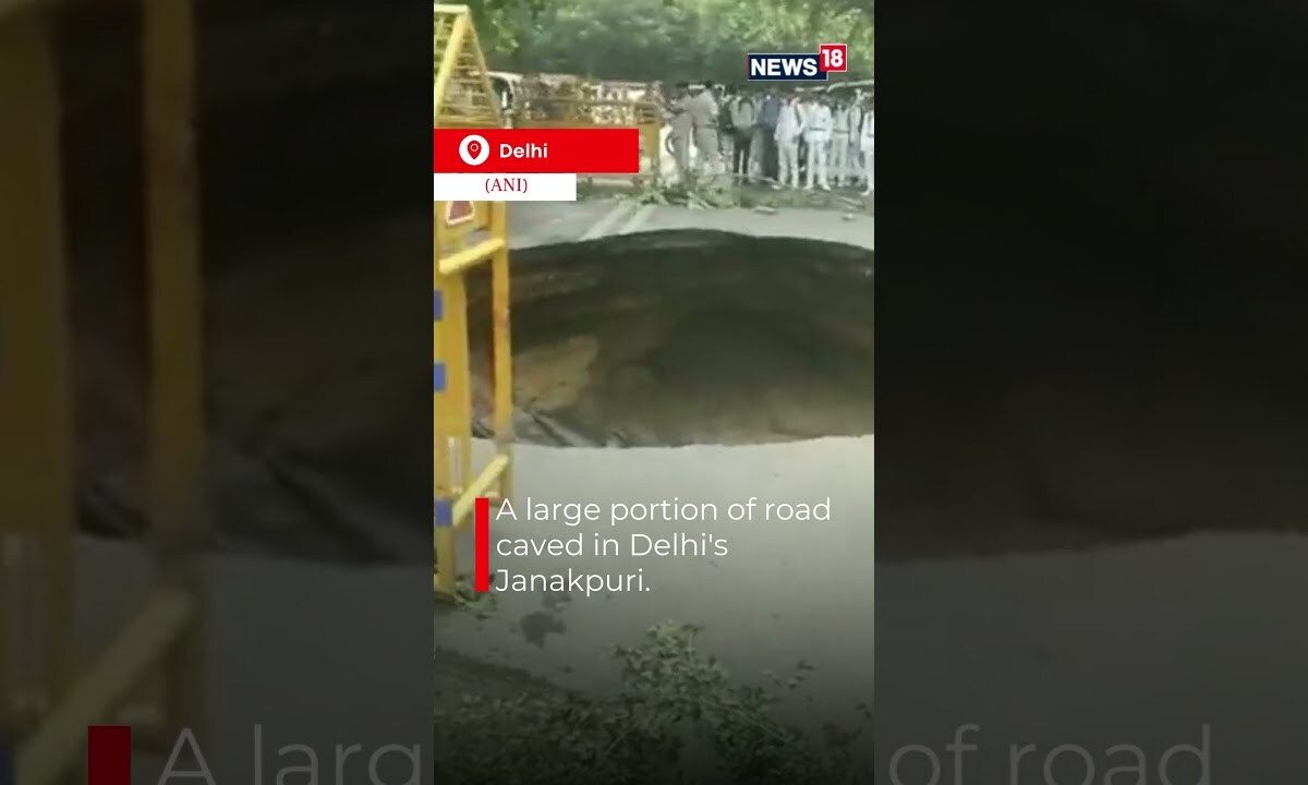 Large Portion Of Road Caved In Delhi's Janakpuri, No Injuries Were ...