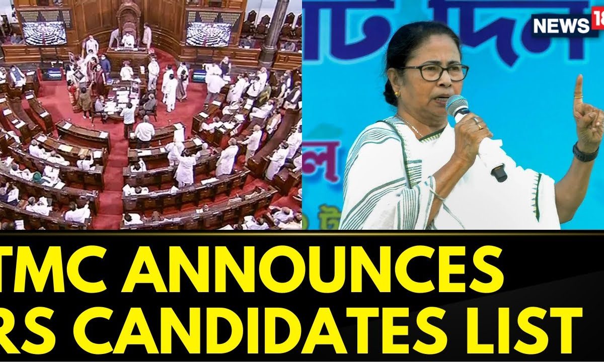 Rajya Sabha Elections | TMC News| TMC AnnounceS Rajya Sabha Candidates ... Rajya Sabha Elections | TMC News| TMC AnnounceS Rajya Sabha Candidates ...