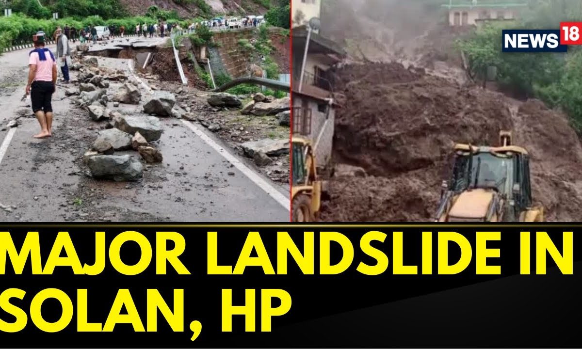 Himachal Flood News Today | Major Landslide In Solan, Himachal Pradesh ...