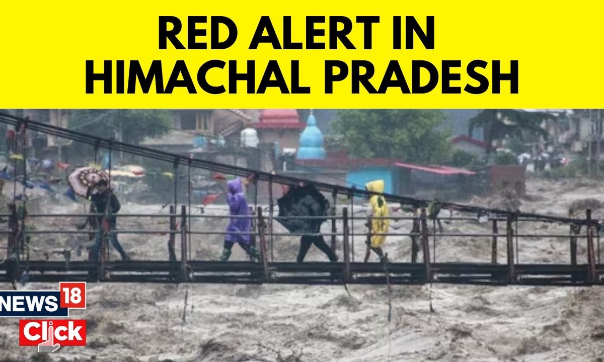Himachal Pradesh Floods | Red Alert For Himachal's Shimla, Solan, Kullu | Himachal Rain | News18 ...