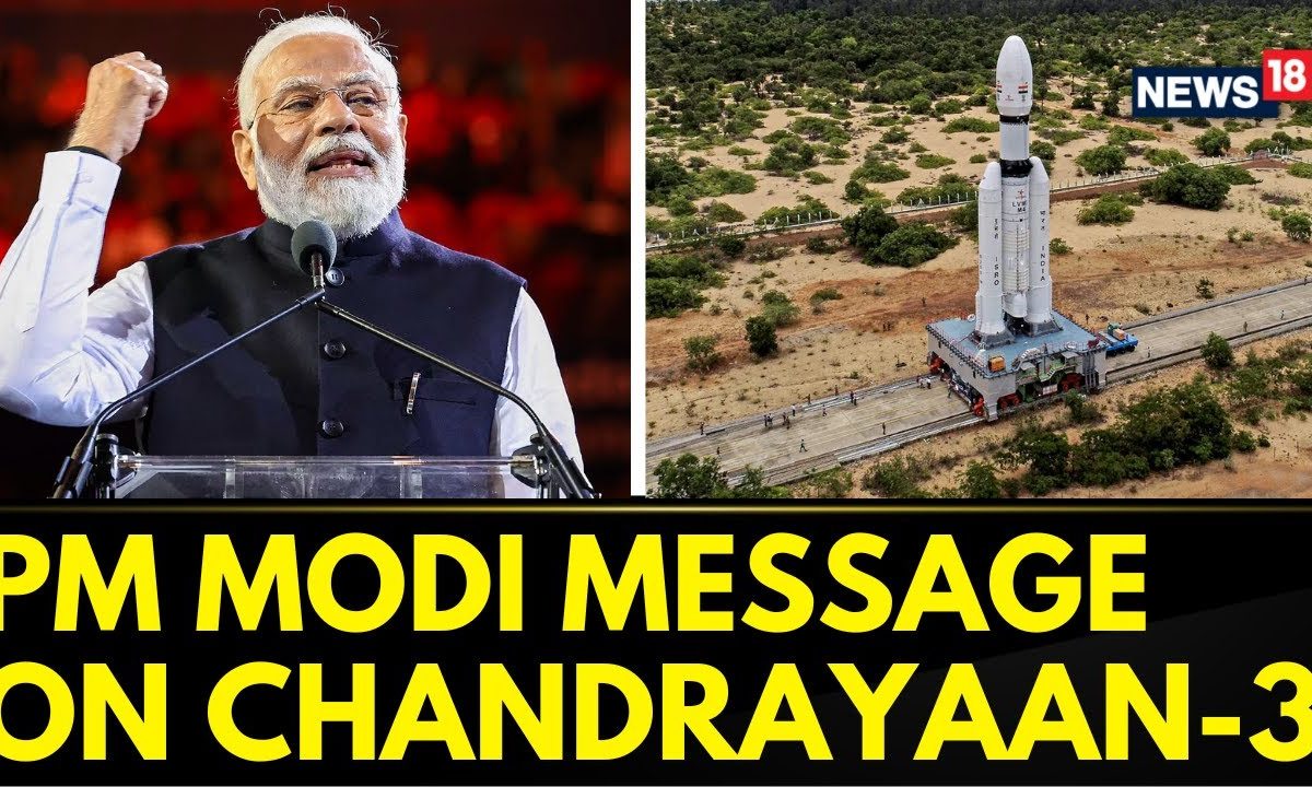 Chandrayaan-3 | Best wishes for Chandrayaan-3 mission!: PM Modi On ...