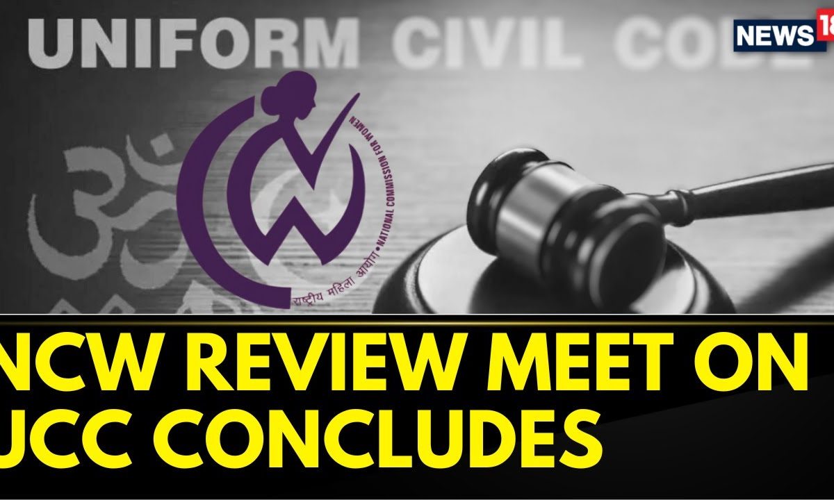 Uniform Civil Code | The National Commission For Women Concludes The ...