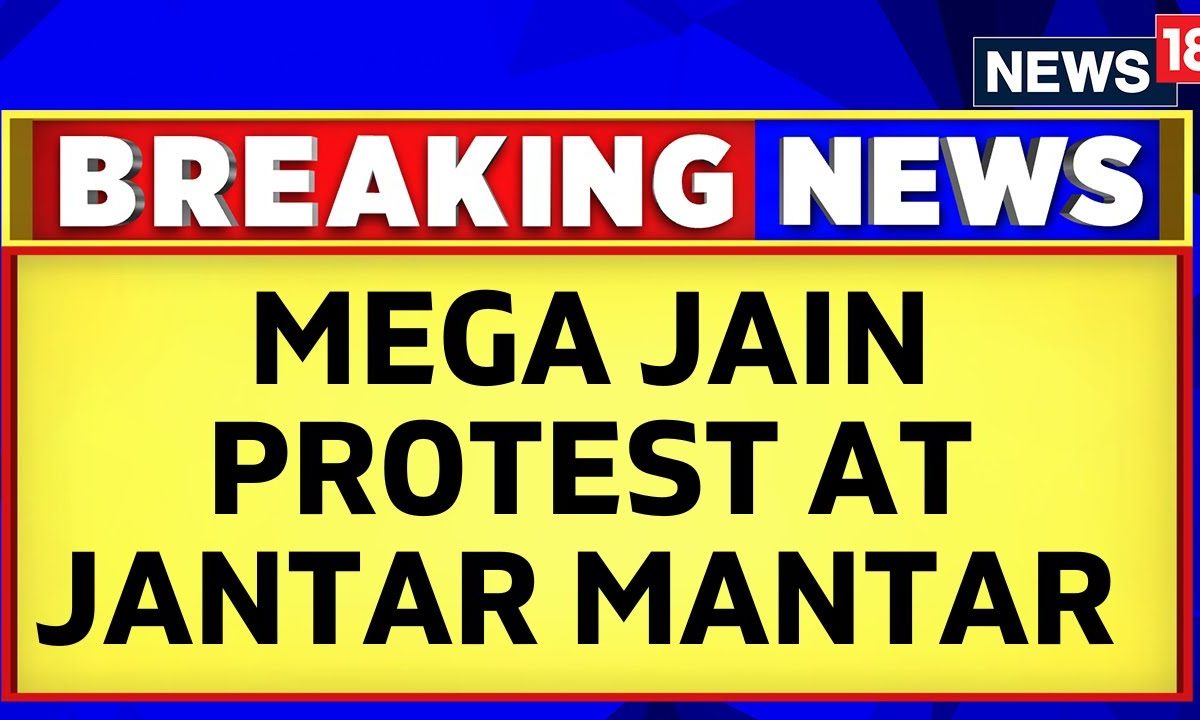 Jain Monk Death | Members Of Jain Community Stage Protest At Jantar Man ...