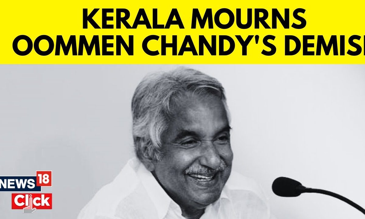 Oommen Chandy Latest News | Tributes Pour In For Former Kerala CM ...