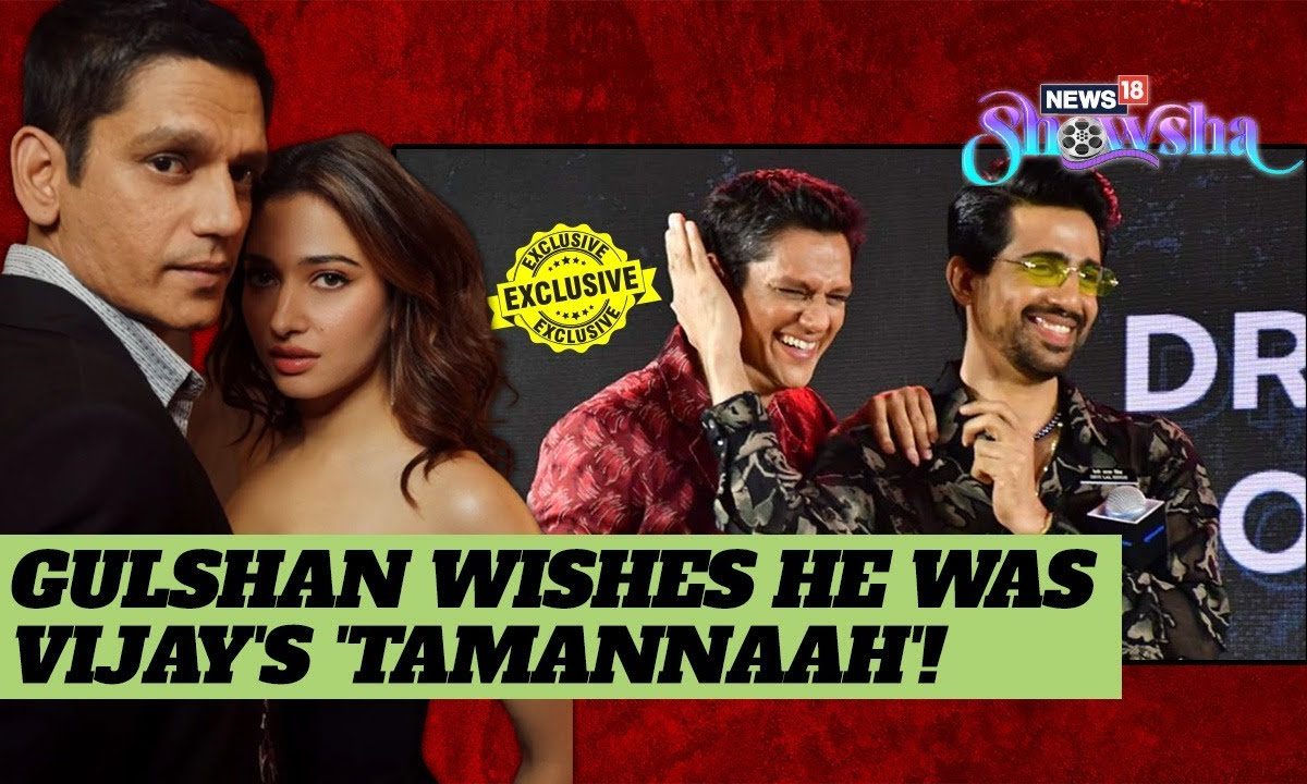 Gulshan Devaiah Is The Third Wheel In Vijay Varma & Tamannaah Bhatia's ...