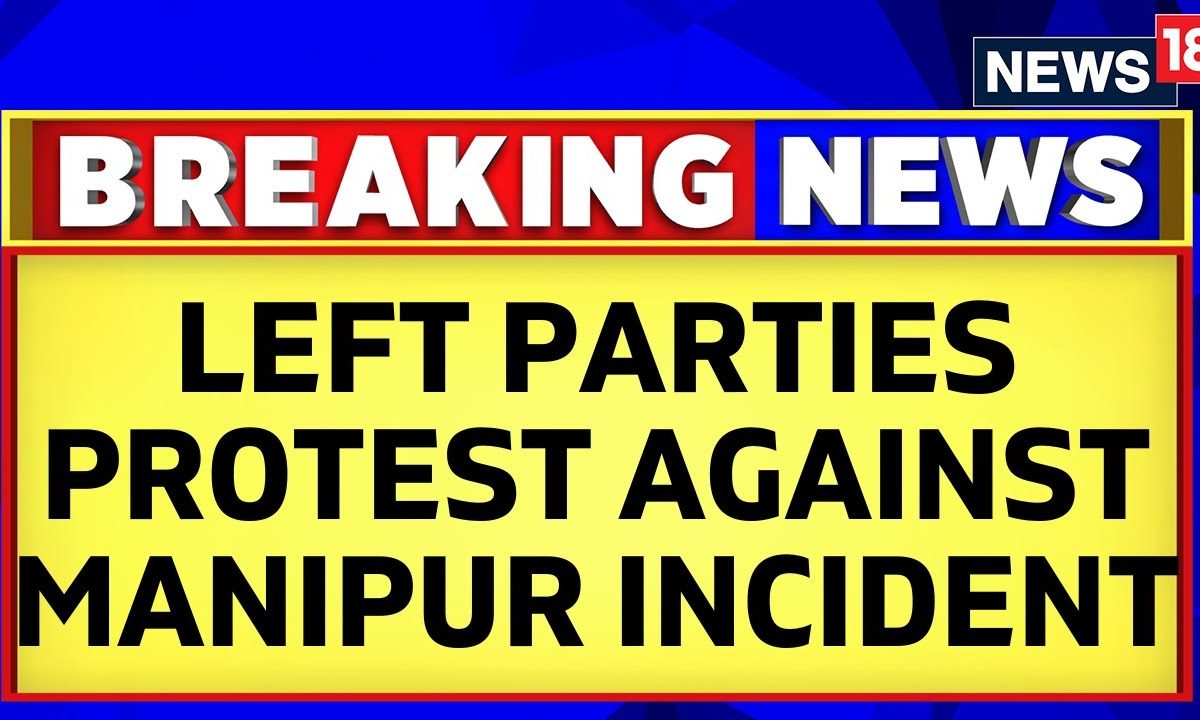 Manipur News Today | Left Parties Stage Massive Protest Against The ...