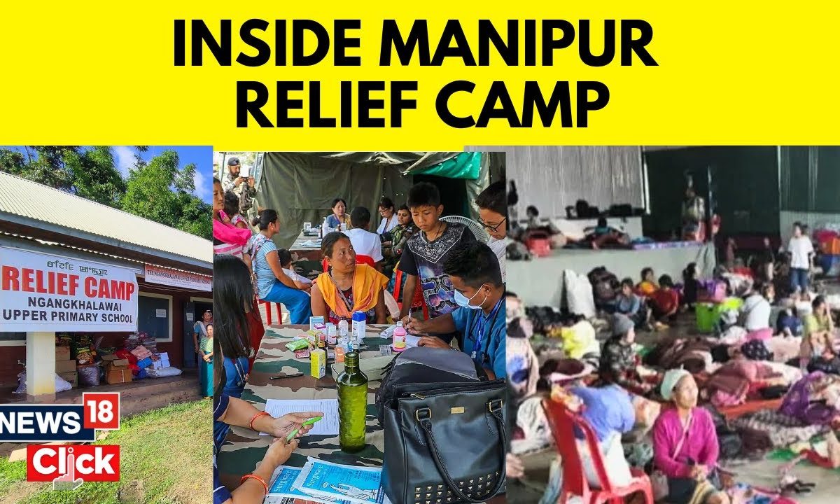 Manipur News Today | Survivors Of Violence Living At Govt Relief Camps ...