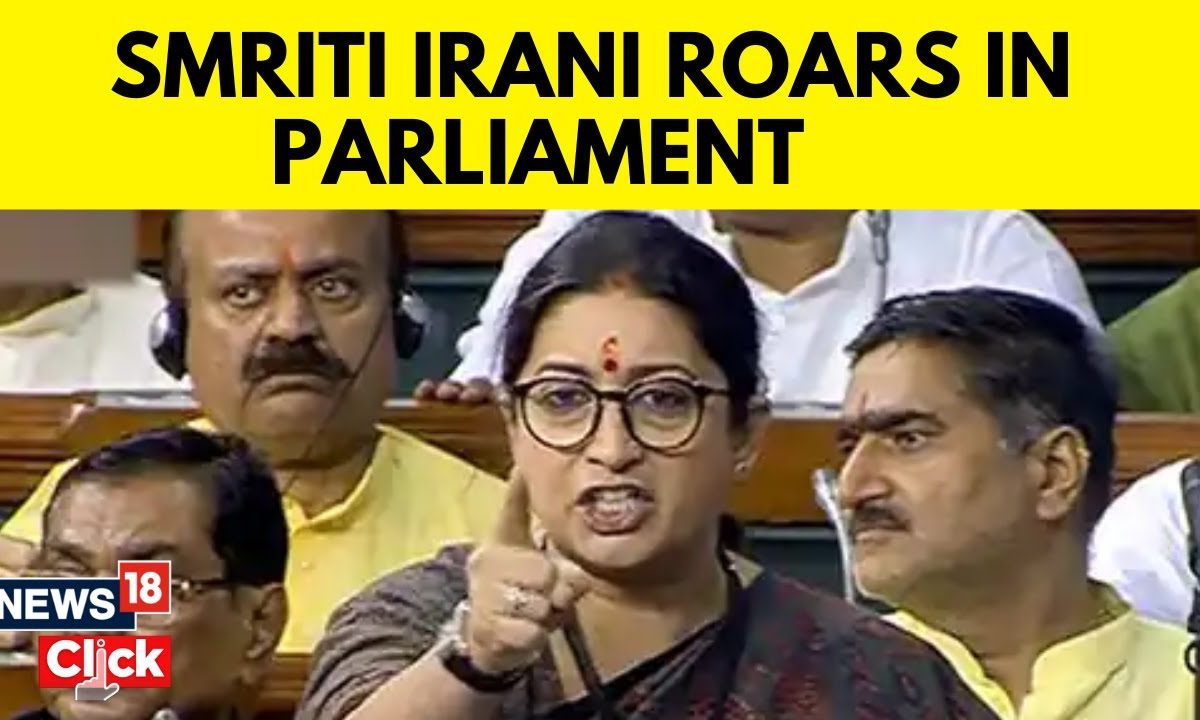 'Rahul Gandhi Put Manipur On Fire': Smriti Irani | Smriti Irani Loses Cool In Parliament ...