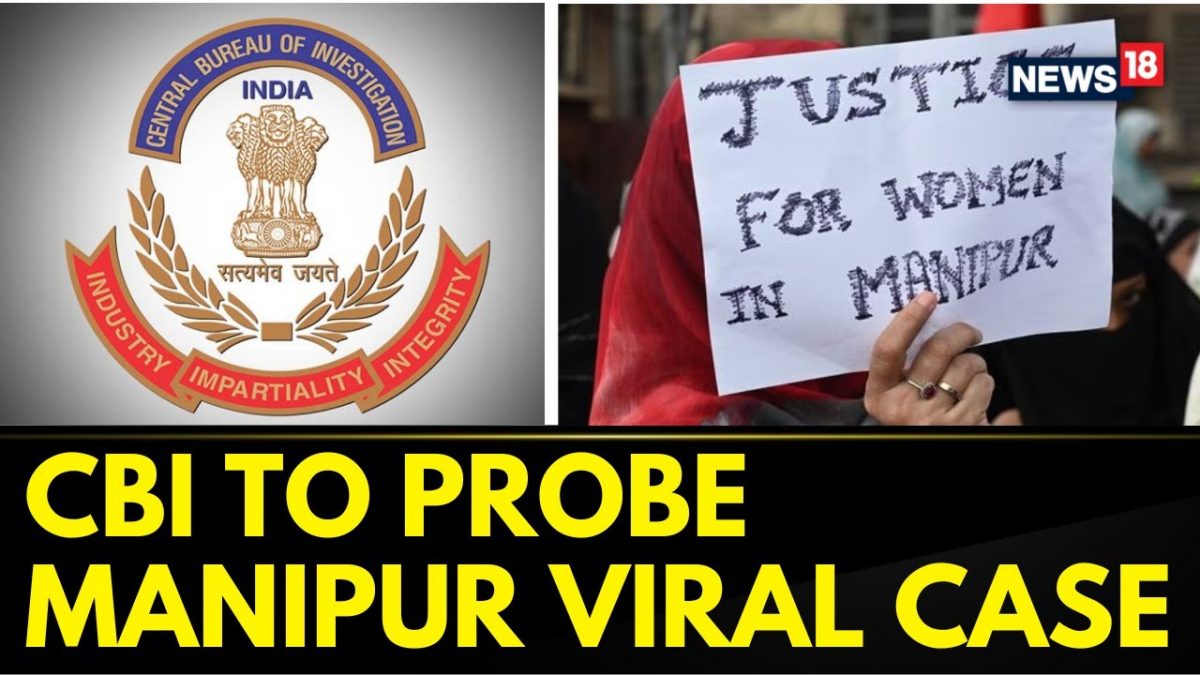 Manipur News Today | CBI to probe the Manipur Viral video case ...