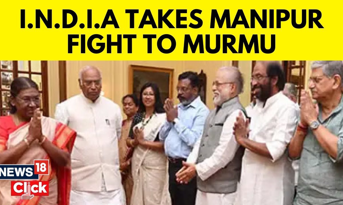Manipur Debate | Members Of The Opposition Alliance Meets President ...