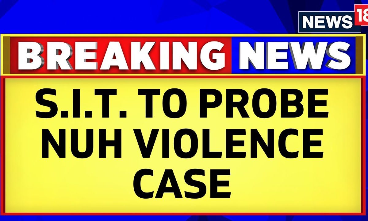 Haryana News | Three-Member S.I.T. Panel Set To Probe The Communal ...