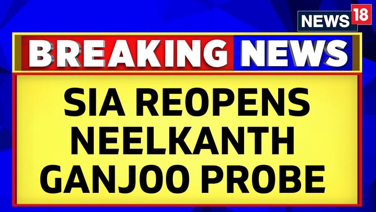 Jammu And Kashmir News | SIA Reopens Neelkant Ganjoo Murder Case After ...