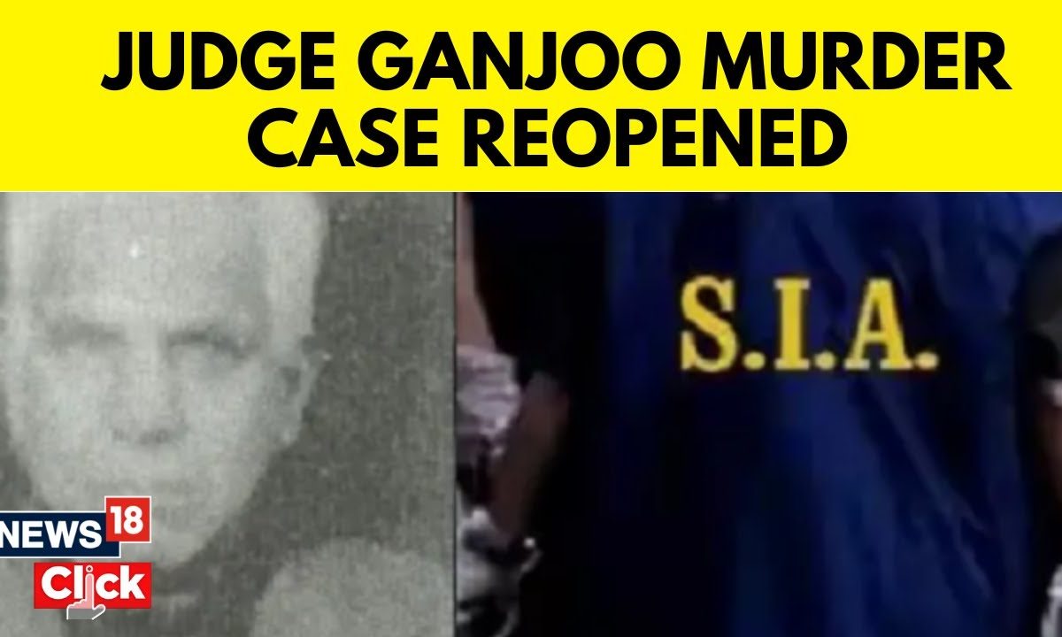 SIA Repens Murder Case Of Retired Judge Neelkanth Ganjoo | Jamuu ...