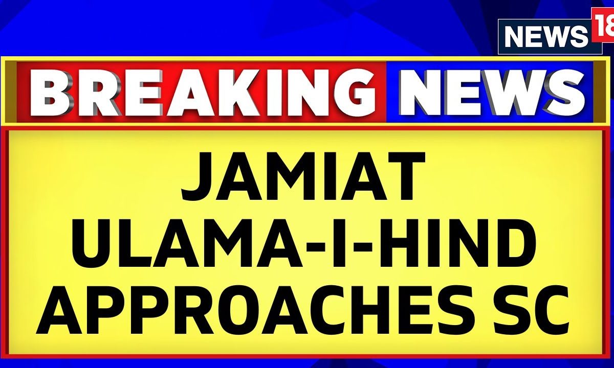 Nuh Bulldozer Action | Jamiat Ulama-I-Hind Approaches Supreme Court ...