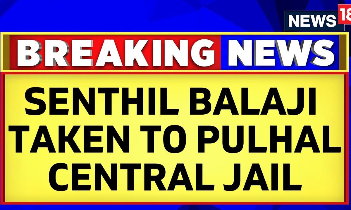 Tamil Nadu News | Tamil Nadu Minister Senthil Balaji Taken To Pulhal ...