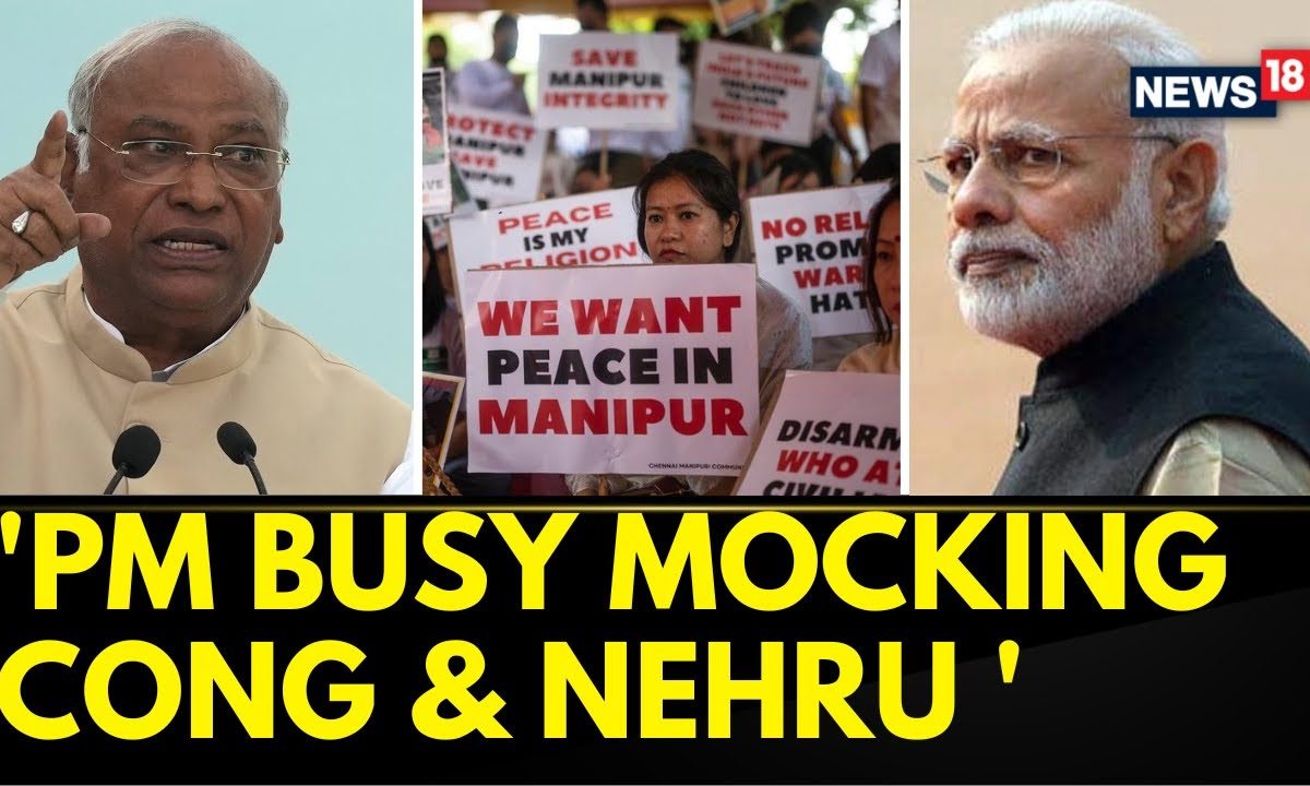 Manipur News Today | Mallikarjun Kharge Attacks PM Modi Over Manipur ...