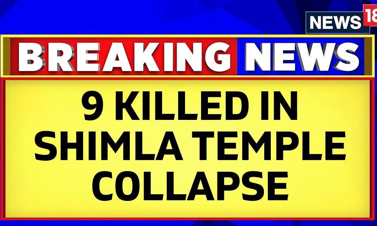 Himachal Pradesh Rains | 9 Killed in Shimla Temple Collapse | Monsoon ...