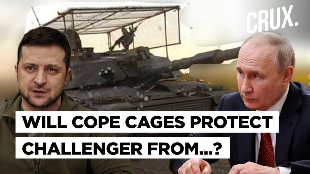 Challenger Tanks on Battlefield with Cope Cages, Russia Says Elite ...