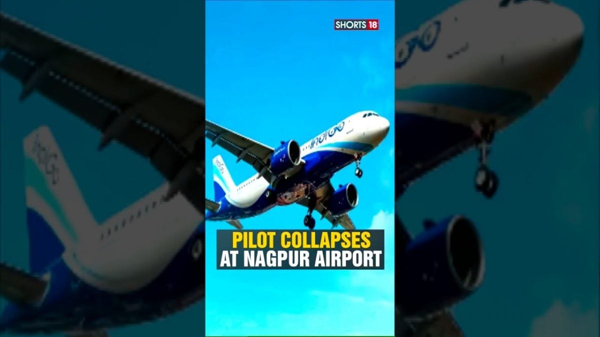 Shorts | IndiGo Pilot Collapses and Dies at Nagpur Boarding Gate ...