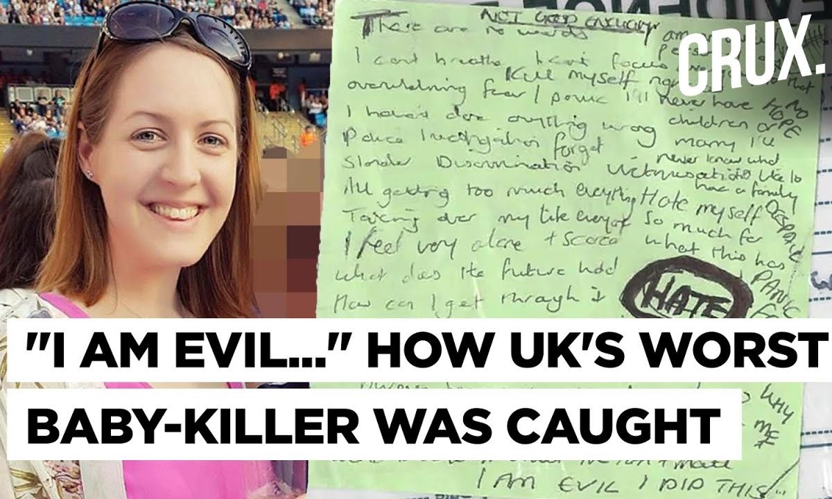 British Nurse & Serial Baby Killer | Lucy Letby's Murder Spree In A UK ...