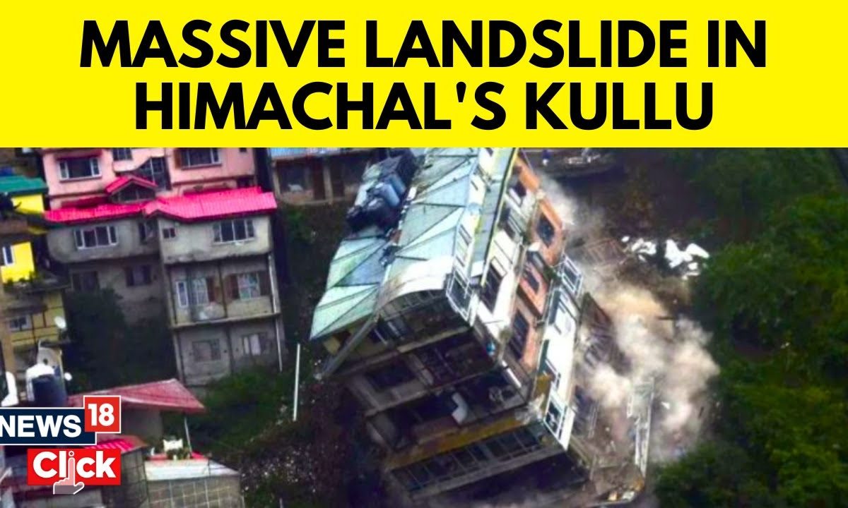 Himachal News Today | Himachal Pradesh Landslide: Massive Landslide In Himachal's Kullu | N18V ...