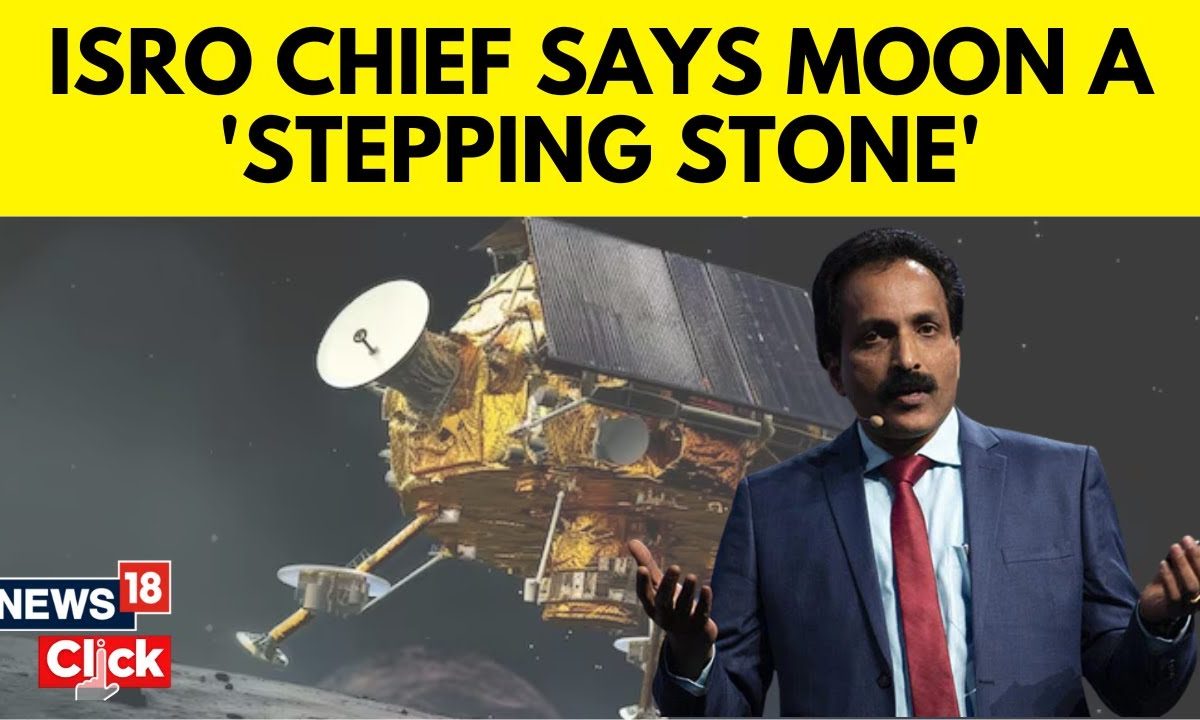 Chandrayaan 3 Lands On Moon | Moon Is A Stepping Stone, Says ISRO Chief ...