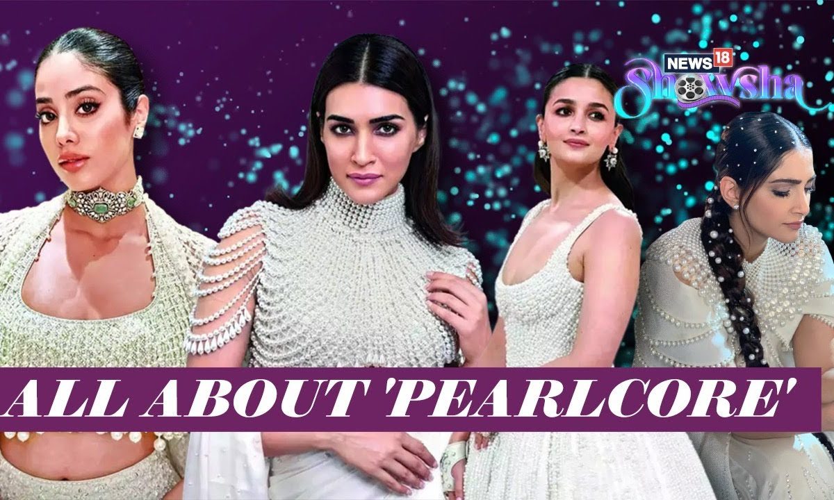 Deepika Padukone, Alia Bhatt & Kriti Sanon Ace Pearlcore Trend ...