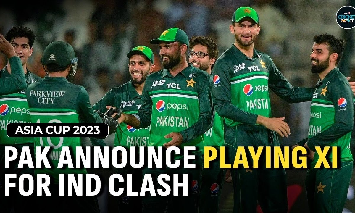 Asia Cup 2023, IND vs PAK: Pakistan Announce Unchanged XI for India ...