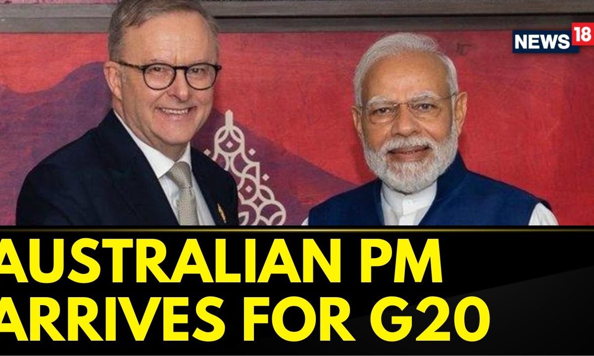 G20 Summit 2023 Delhi | Australian PM Anthony Albanese Arrives In India For G20 Summit | News18 ...