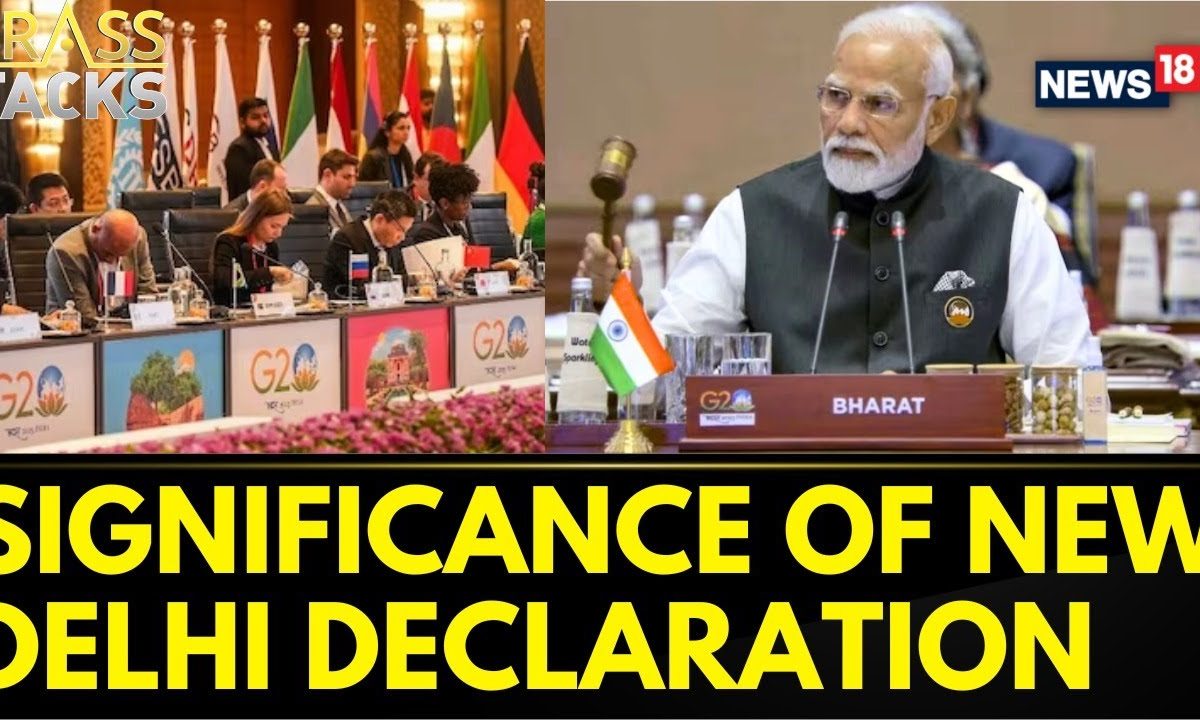 G20 Summit 2023 | Decoding The Significance Of New Delhi Resolution On Geopolitics | News18 - News18