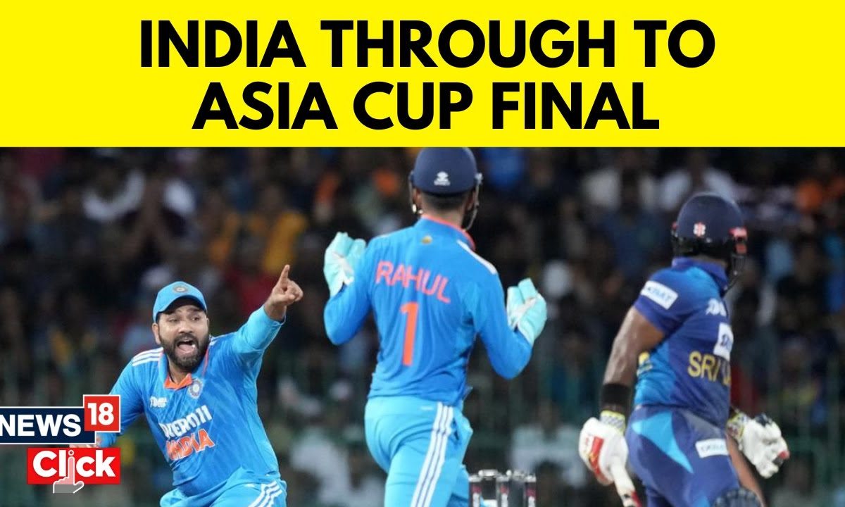 India Vs Sri Lanka Asia Cup 2023: India Qualifies For Final After ... India Vs Sri Lanka Asia Cup 2023: India Qualifies For Final After ...
