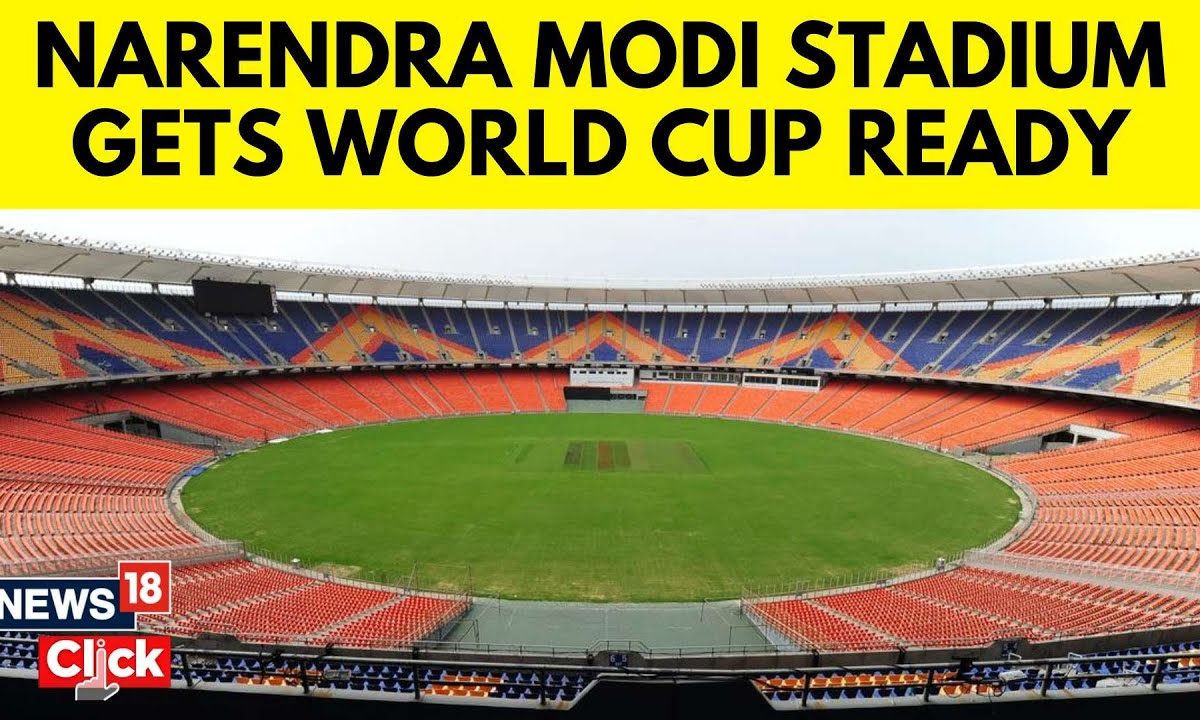 Narendra Modi Stadium Gets Ready For ODI World Cup 2023 | Narendra Modi ...