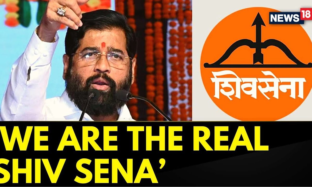 Maharashtra News | We Are The Real Shiv Shena: CNN-News18 Accesses ...
