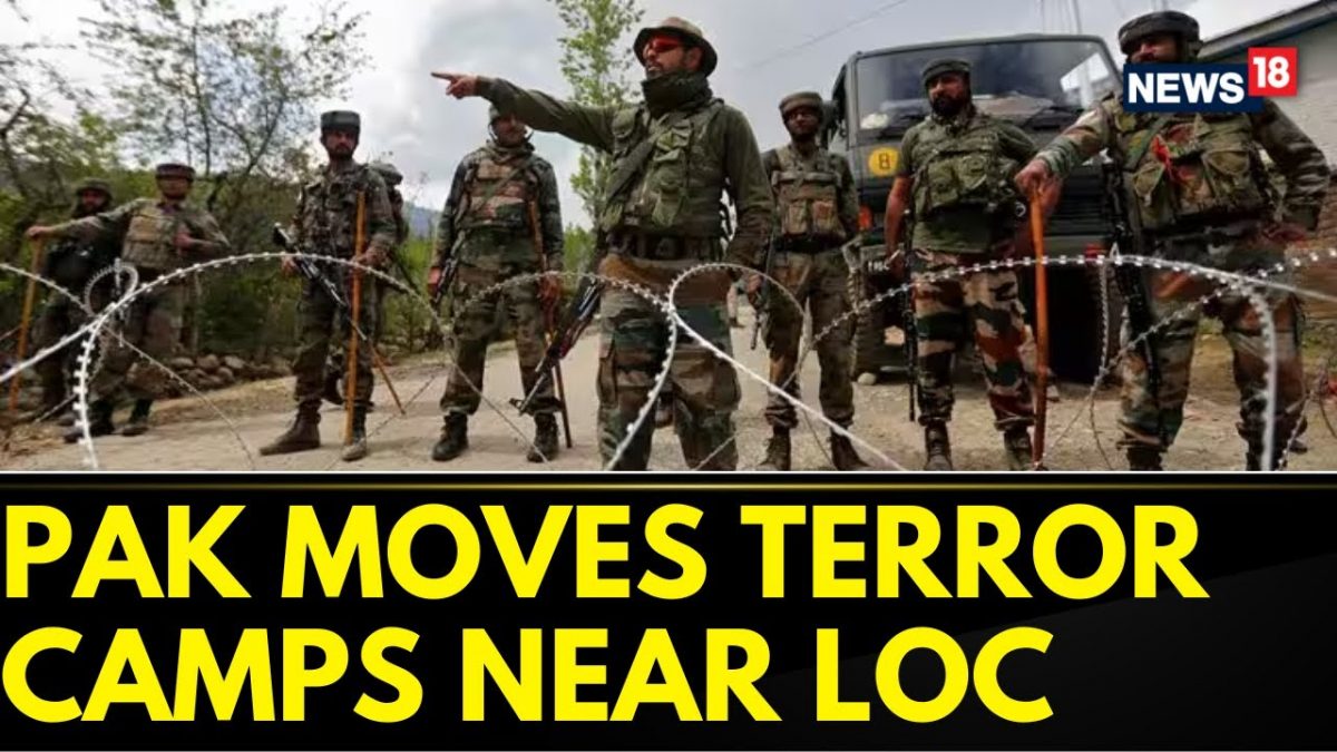 Jammu Kashmir News | Pakistan Has Moved All Terror Camps Near Line Of ...
