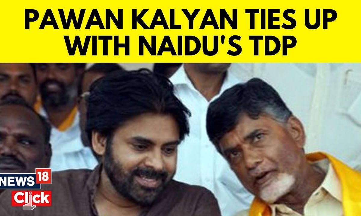 Actor-Politician Pawan Kalyan's Jana Sena Ties Up With Chandrababu Naidu | Andhra Pradesh | N18V ...