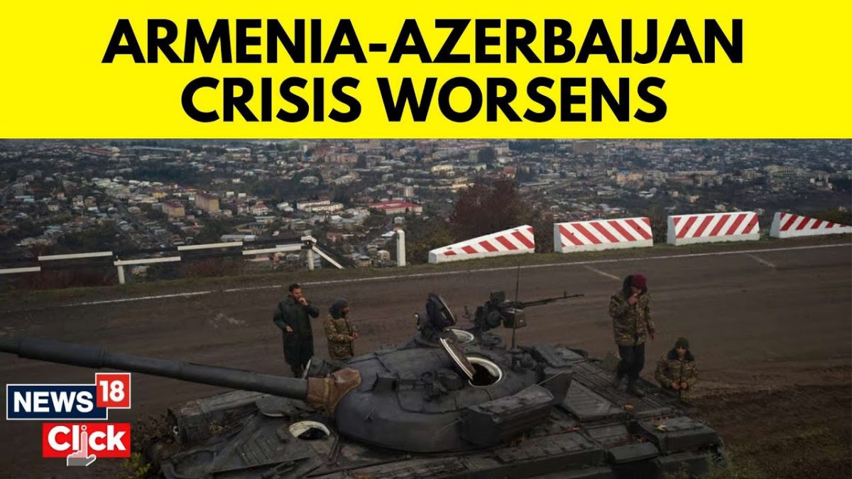 Armenia Azerbaijan Crisis | Azerbaijan Launches Military Action In ...