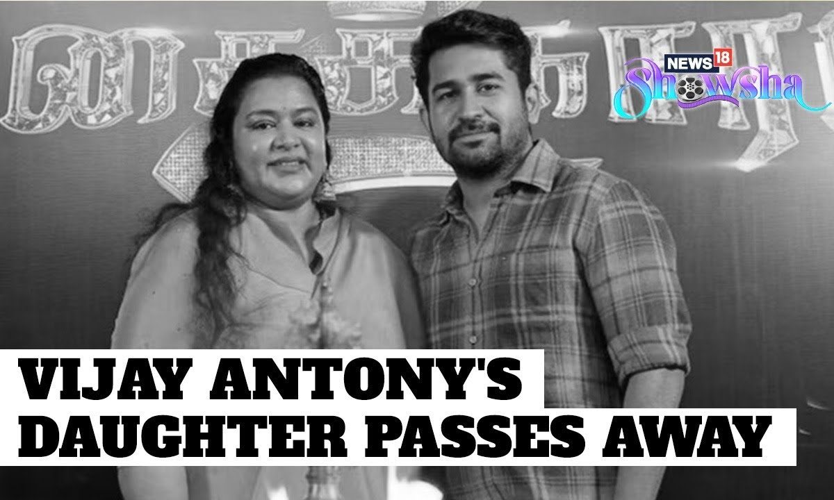 Tamil Actor Vijay Antony's Daughter Allegedly Dies By Suicide ...