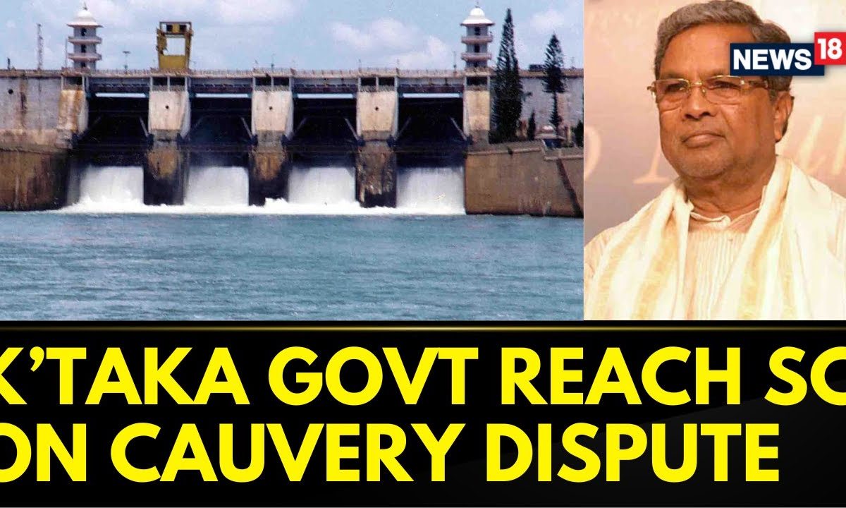 Cauvery Water Dispute | Karnataka Govt Moves Supreme Court On The ...