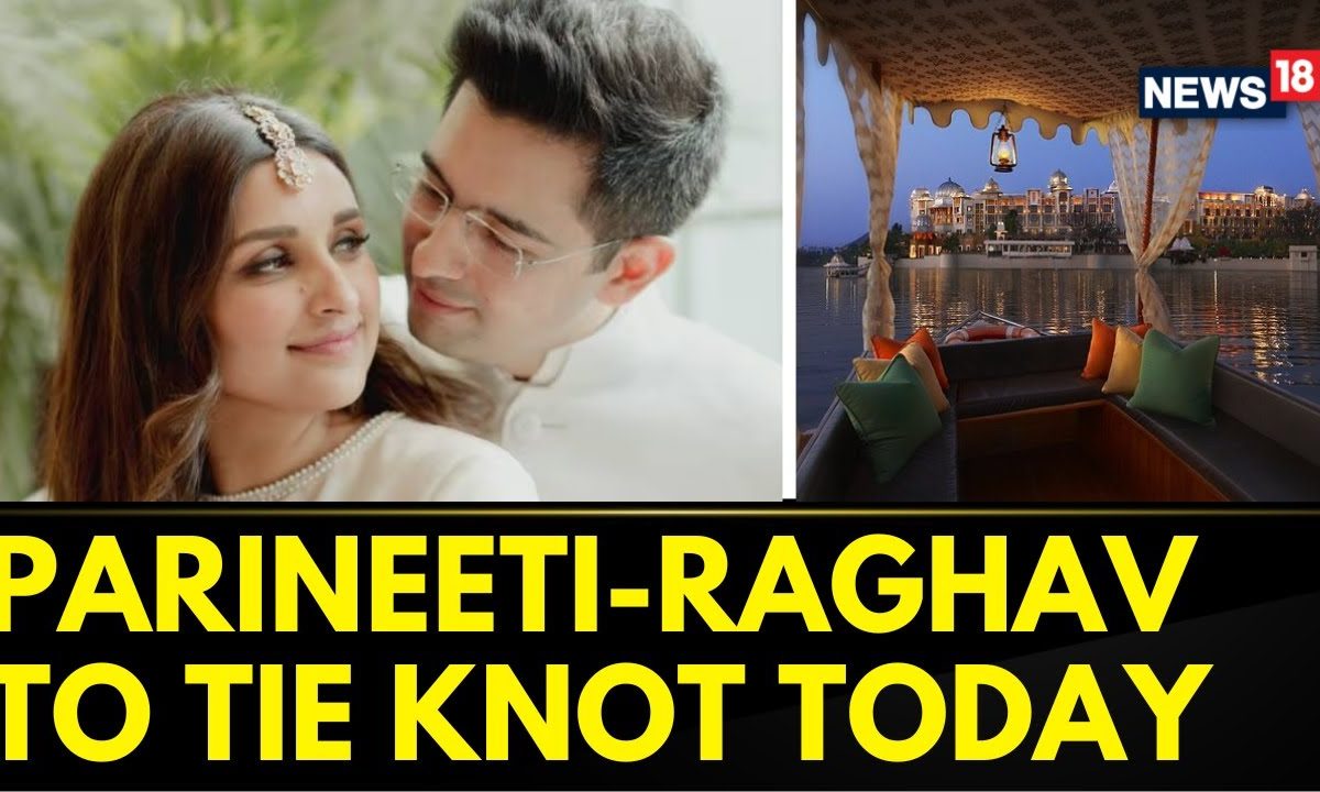 Raghav Chadha Parineeti Chopra Wedding | Parineeti Chopra, Raghav Chadha To Tie The Knot Today ...
